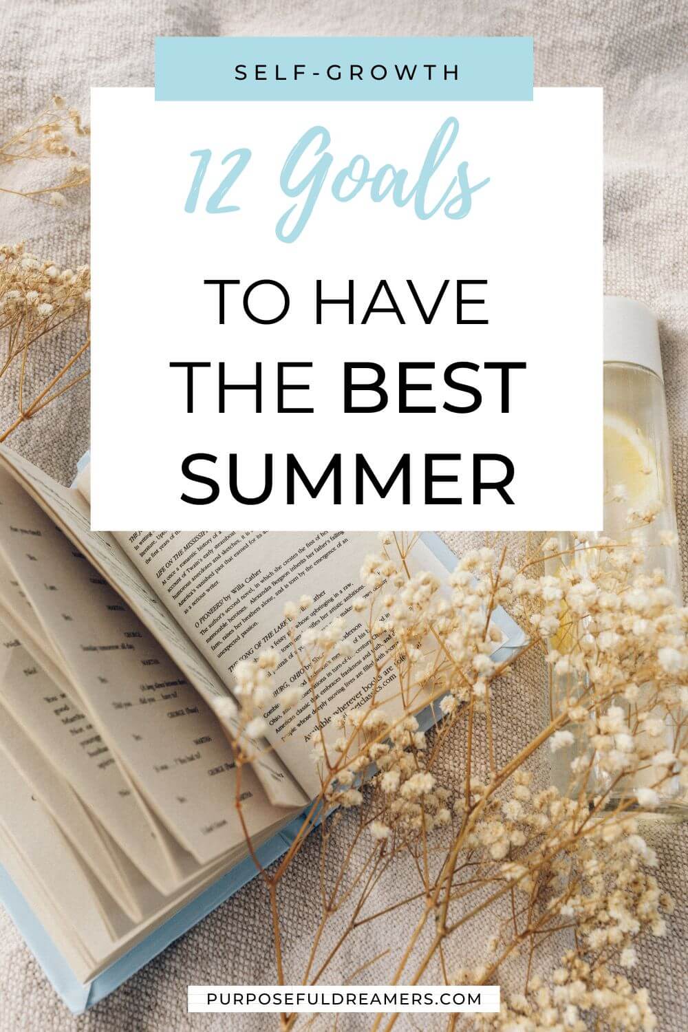 12 Summer Goals for Living the Best Summer - Purposeful Dreamers